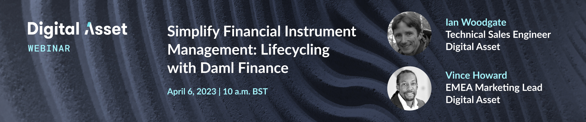 Webinar on-demand - Simplify Financial Instrument Management Lifecycling with Daml-Finance